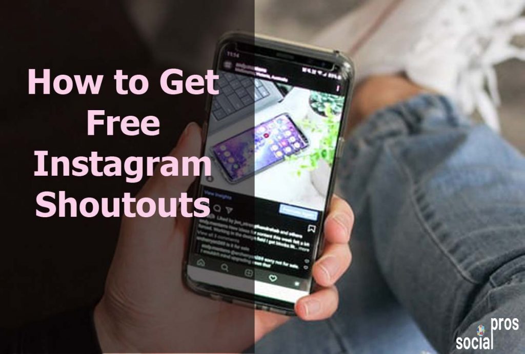 How to Get Free Shoutouts on Instagram - Social Pros