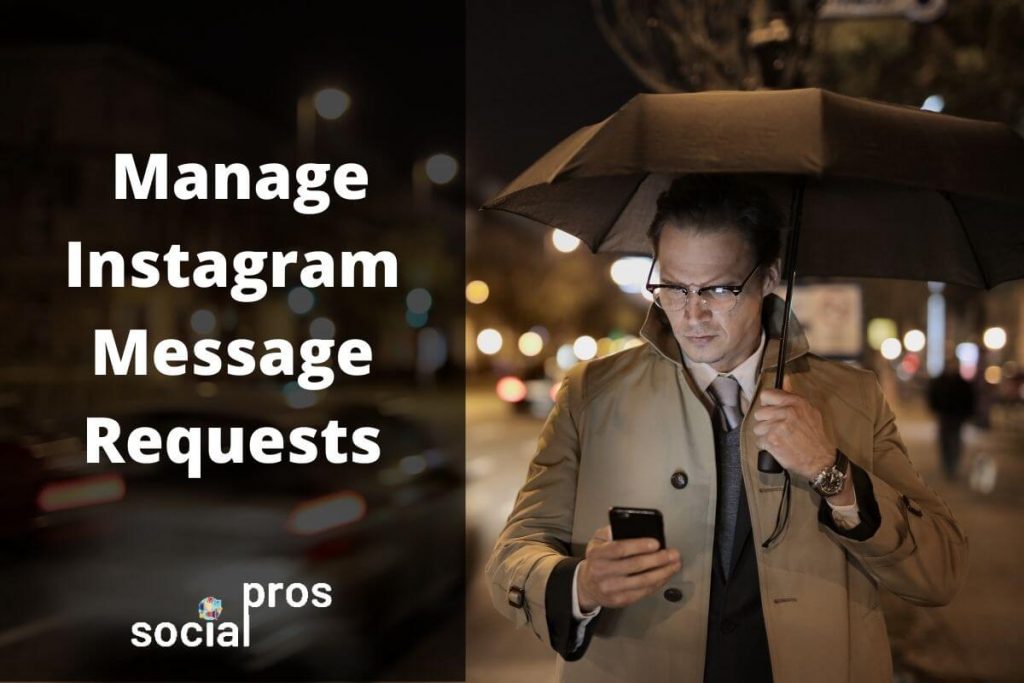 How to Manage Instagram Message Requests with Ease - Social Pros