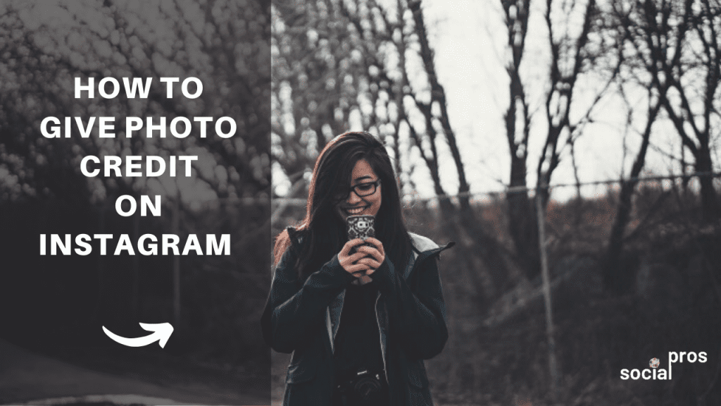 How to Give Photo & Video Credit on Instagram in 2024? - Social Pros
