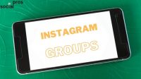 Instagram Groups; All You Need To Know - Social Pros
