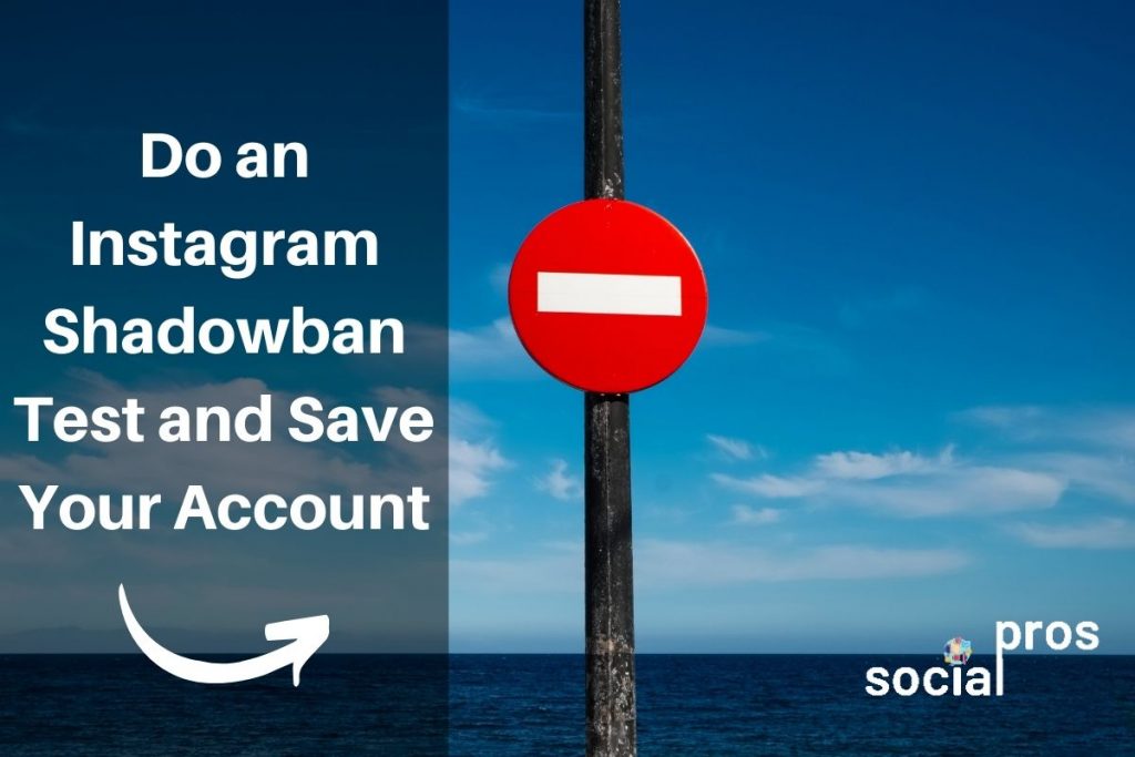 Do An Instagram Shadowban Test And Save Your Account