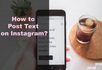 How to Post Text on Instagram? [The Best Ways to Add Text to Photos in ...