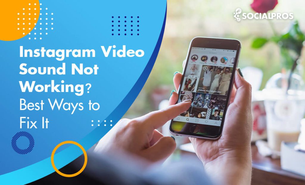 Instagram Video Sound Problems Explained + 13 Ways to Fix Them ...