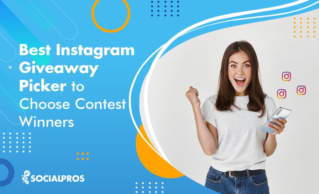 17 Best Free Instagram Giveaway Pickers in 2024 - Social Pros