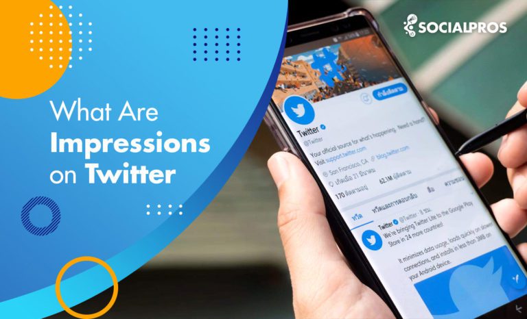 Explained: What Are Impressions on Twitter? - Social Pros