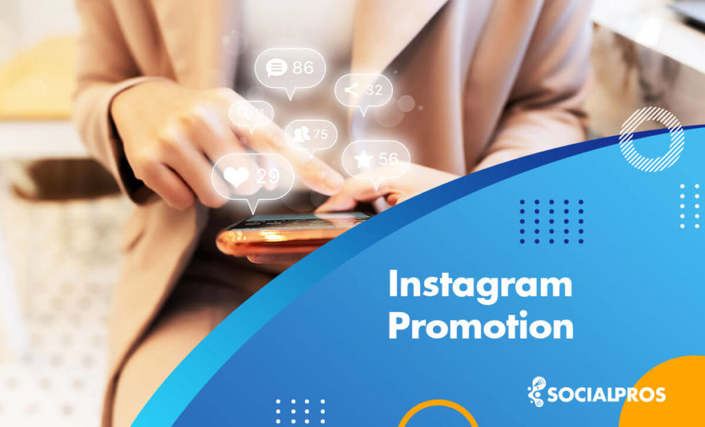Instagram Promotion: A New Way to Get Famous + 3 Best IG Promotion ...