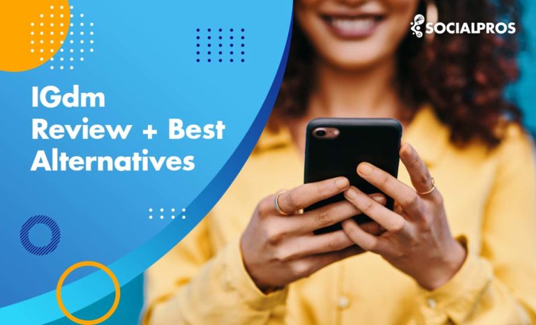 IGdm Review: Send Instagram DMs Online + 2 Best Alternatives - Social Pros