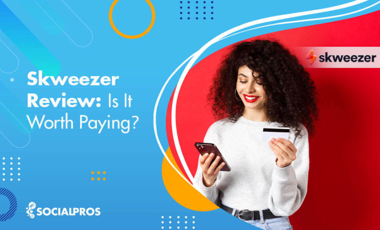 Skweezer Reviews; Is It Worth Using in 2022? - Social Pros