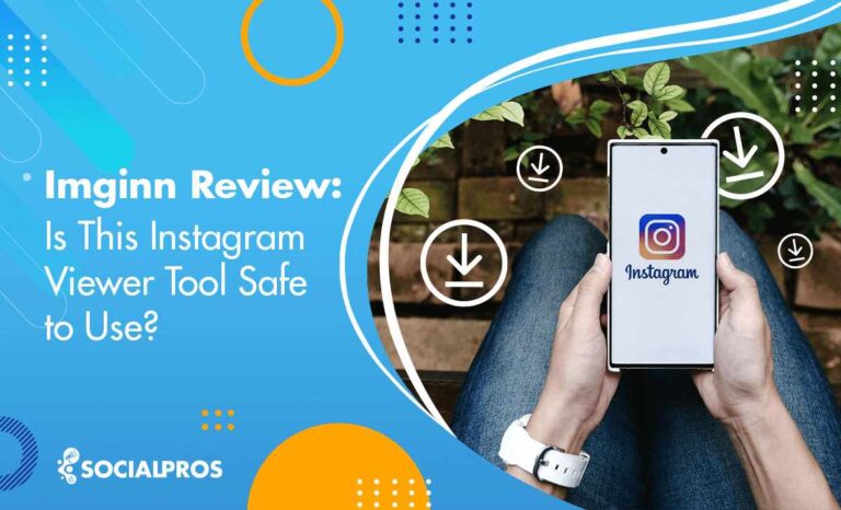 Imginn Review 2023: Is This Instagram Viewer Tool Safe to Use? - Social ...