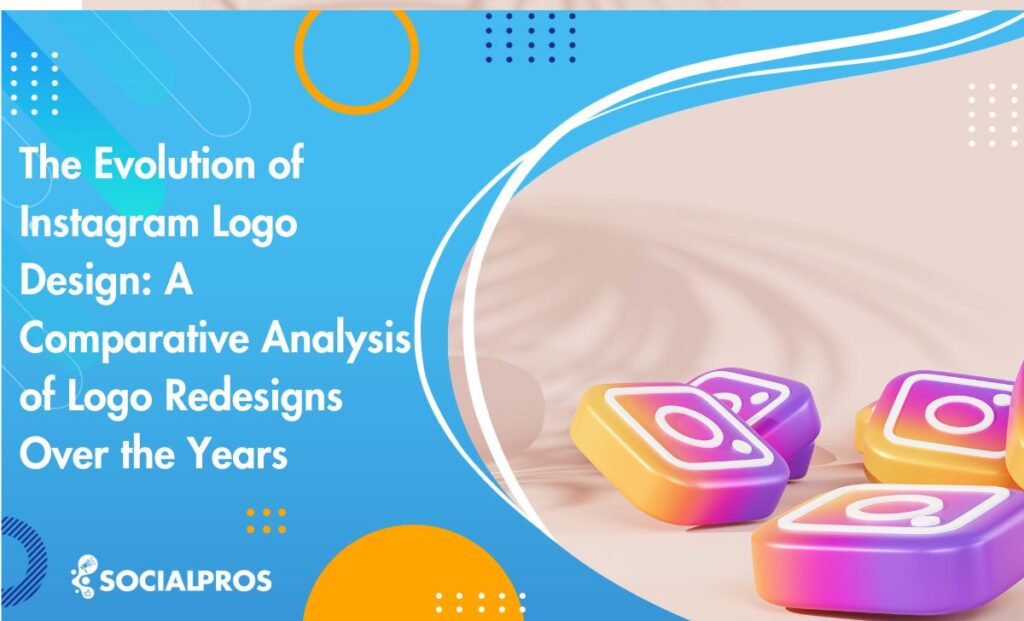 The Evolution of Instagram Logo Design: A 2023 Comparative Analysis of ...